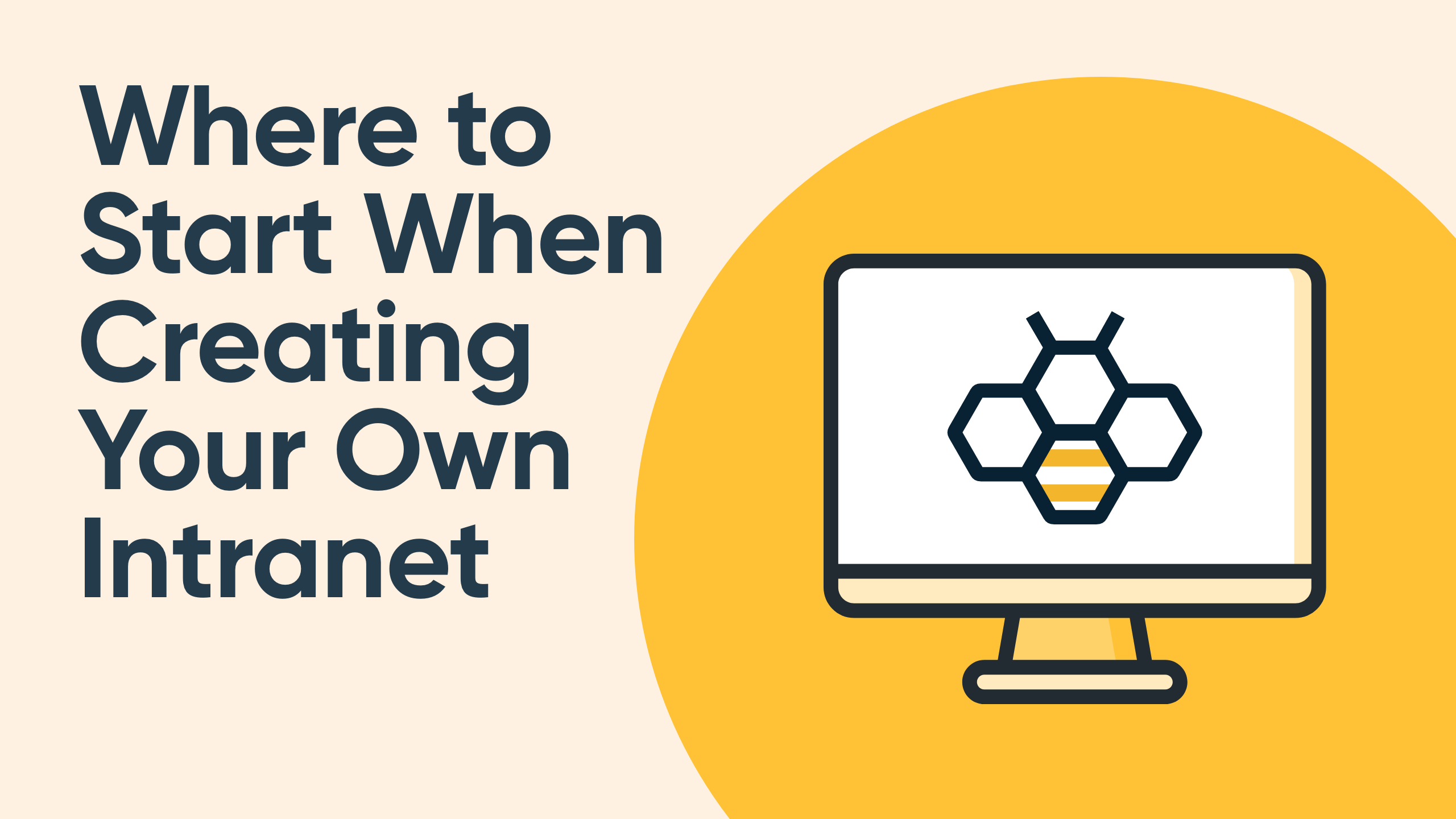 Where to Start When Creating Your Own Intranet - Intranet